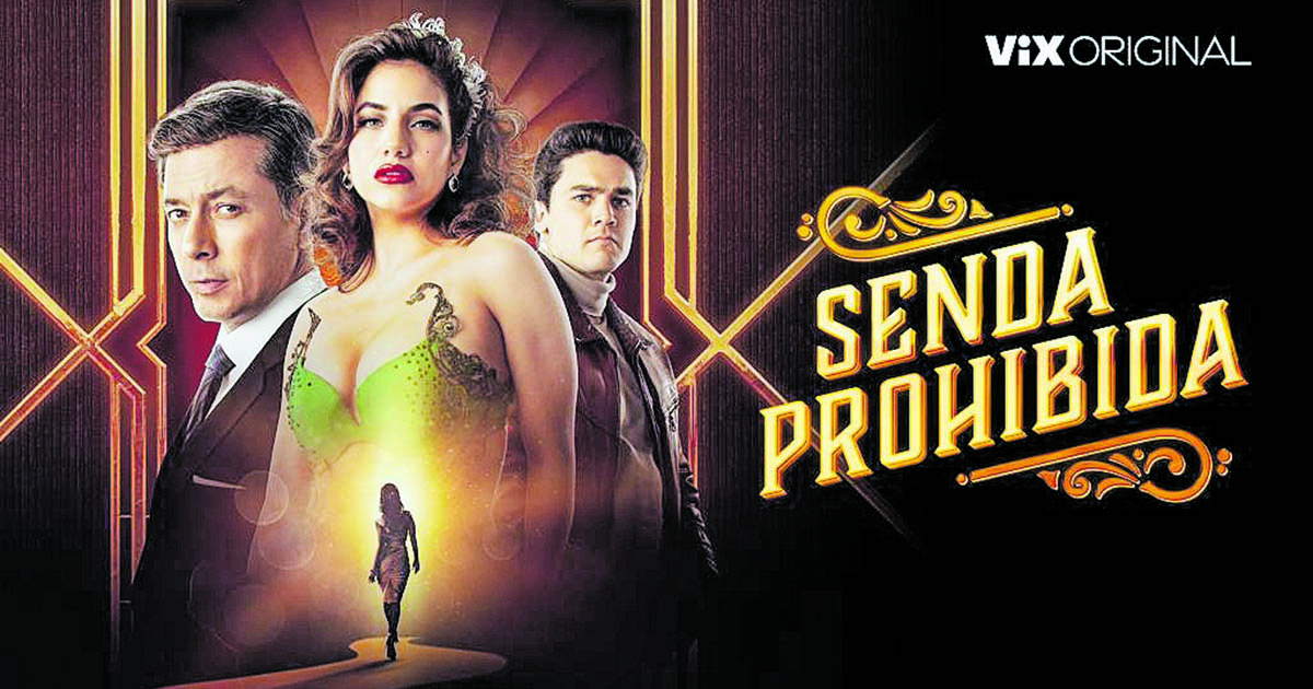 ViX estrena serie basada en Senda prohibida