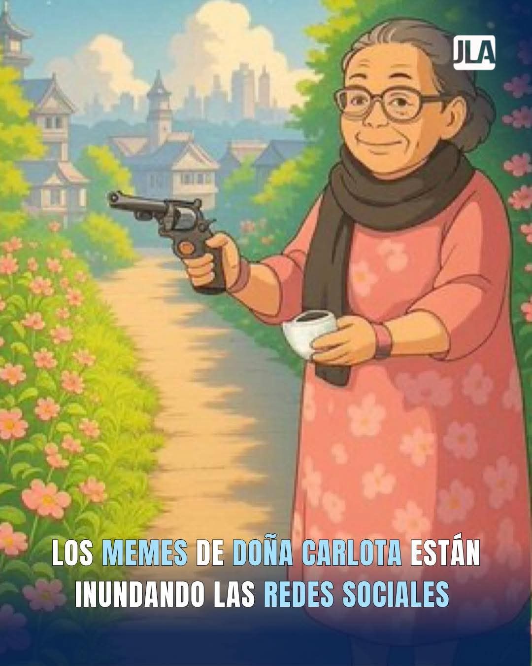 Doña Carlota se vuelve tendencia… y los memes no perdonan a la abuelita ...