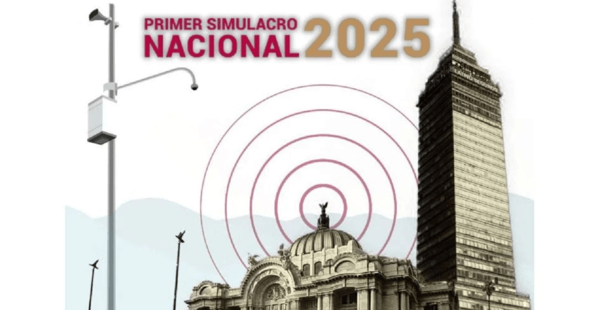 Primer Simulacro Nacional 2025: Fecha, hora y cuándo sonará la Alerta Sísmica en México