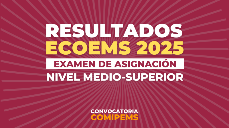 Resultados ECOEMS 2025: pasos a seguir si no quedaste en tu primera opción de “Mi Derecho Mi Lugar”